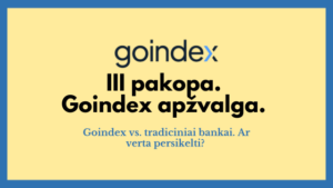 Pensijos 3 pakopa - Goindex apžvalga - Šeši nuliai